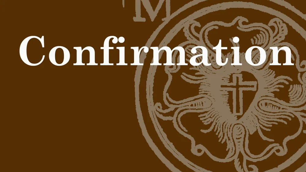 Confirmation Classes - 2023-2024 — Lord of Grace Lutheran Church
