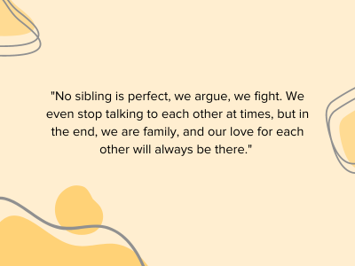 32 Siblings Quotes that Encapsulate Your Best Memories