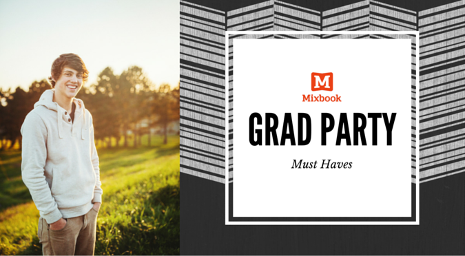 Grad Party Must Haves
