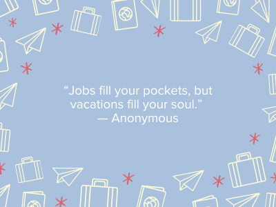 54 Most Relatable Vacation Quotes