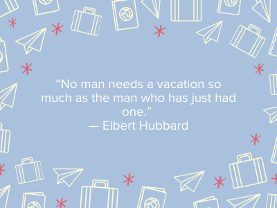 54 Most Relatable Vacation Quotes