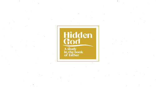 Hidden God — Harmony Bible Church