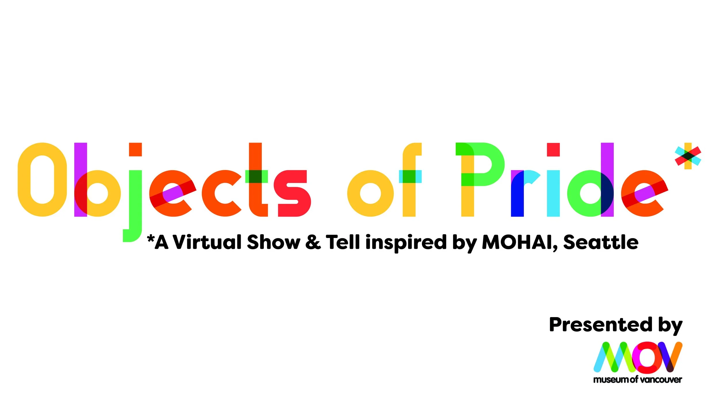 Objects of Pride — MOV | Museum of Vancouver