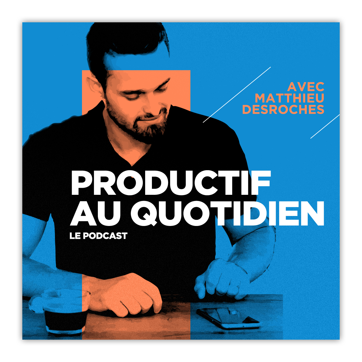 Expert en organisation et productivité personnelle - Matthieu Desroches