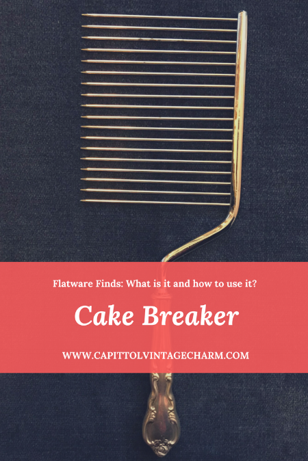 Flatware Finds: Cake Breaker — Capitol Vintage Charm