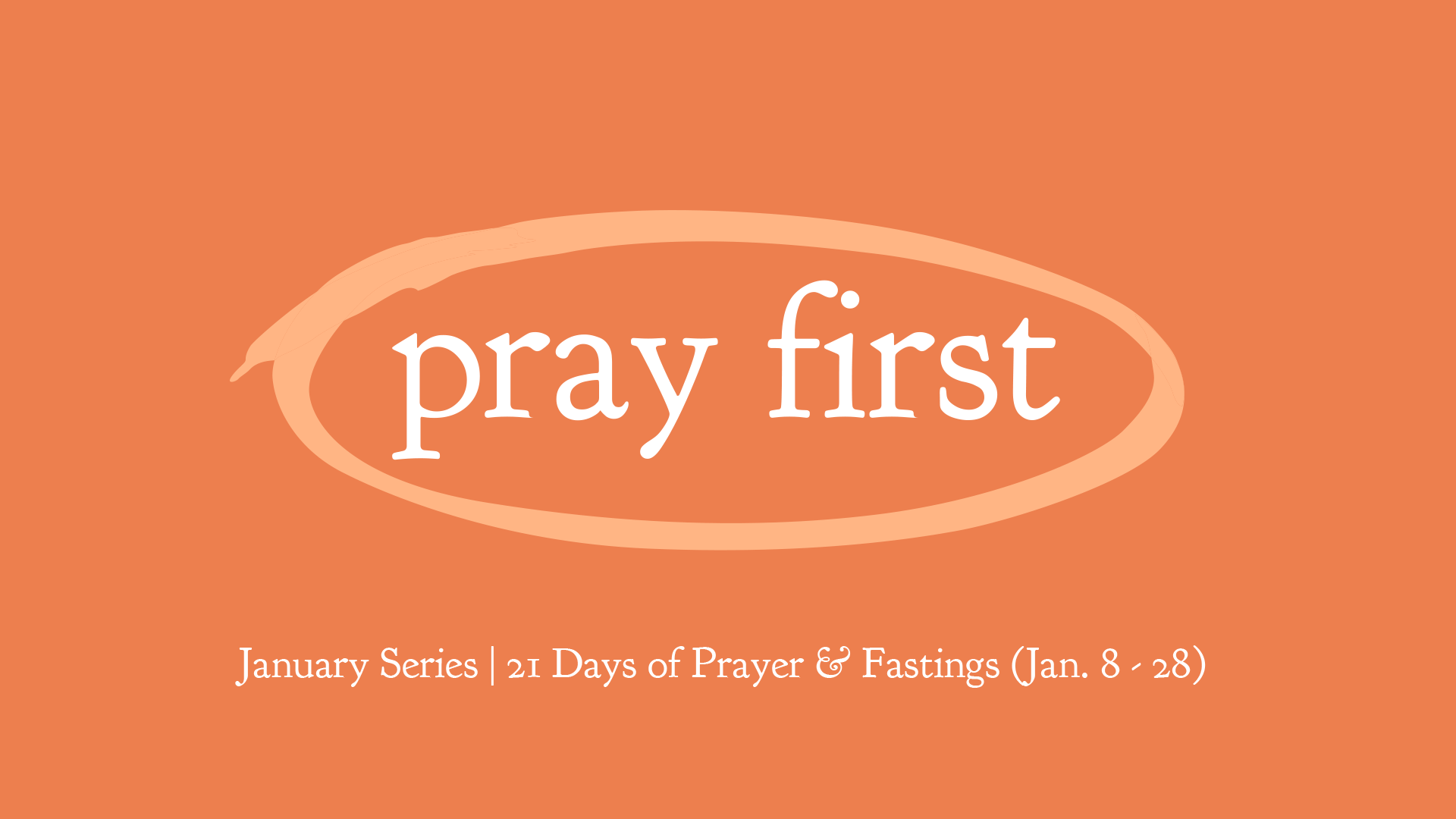 Pray First - The Lord's Prayer — Alive Family Church