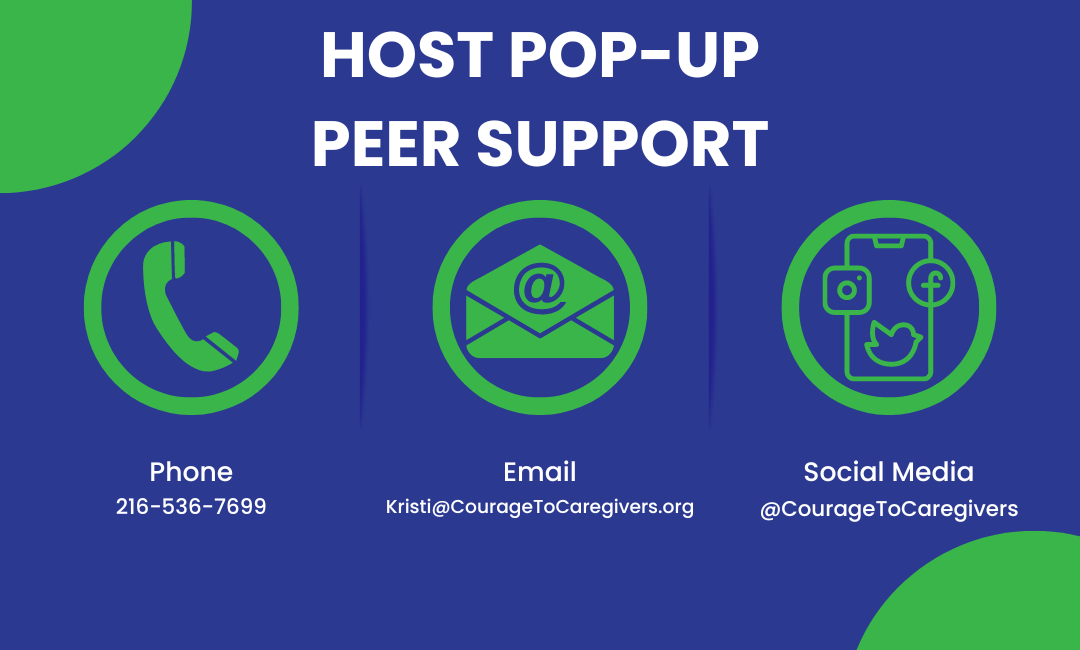 Welcome to Pop-Up Peer Support — Courage to Caregivers