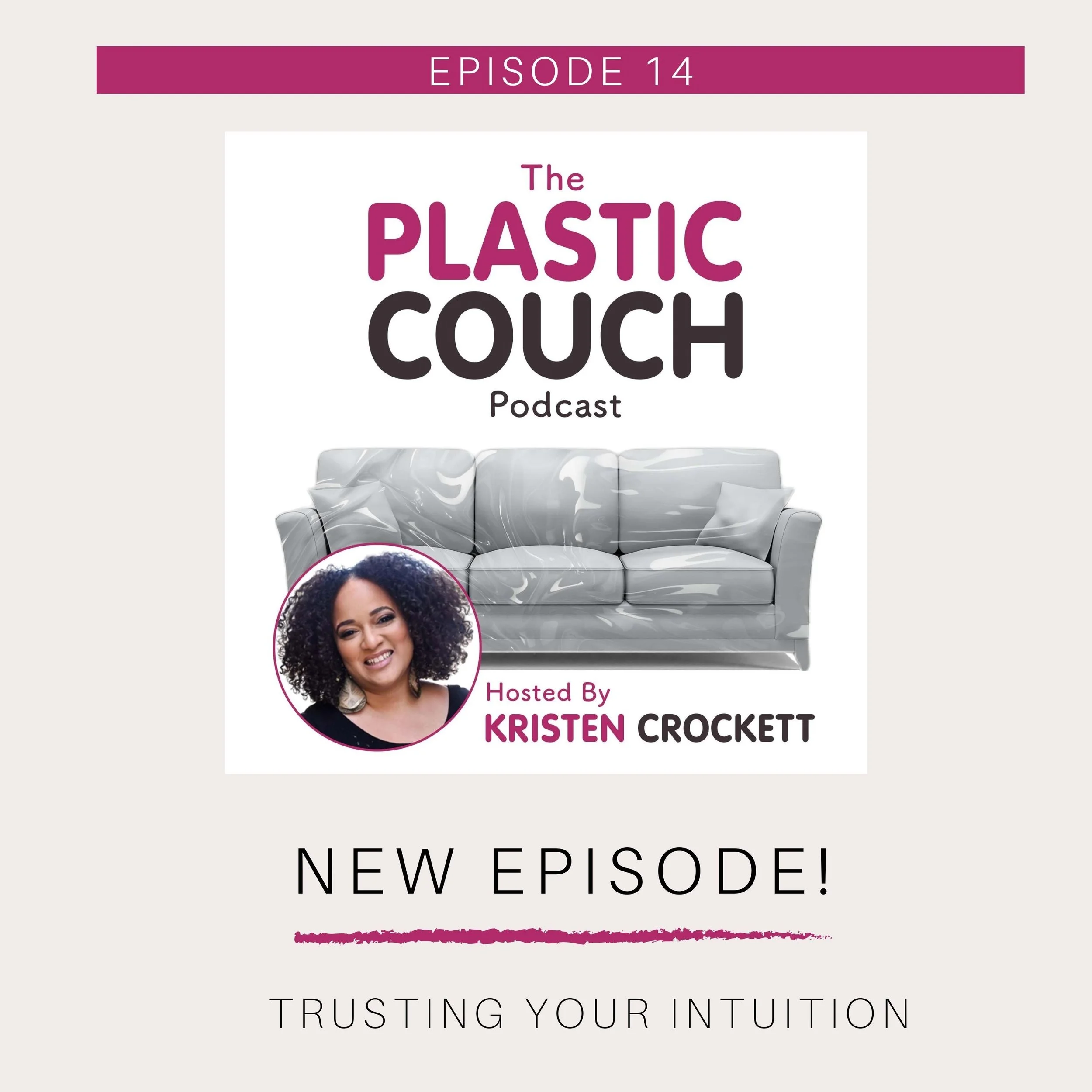 The Plastic Couch Podcast — Kristen Crockett
