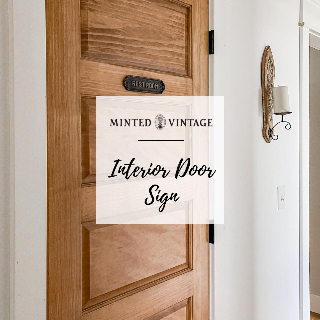 Interior Bathroom Door Sign DIY — Minted Vintage (Home + Market)