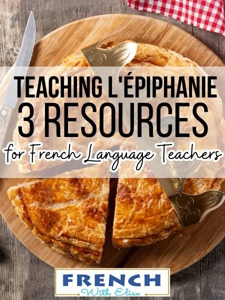 Epiphany La Galette des Rois Activities for French Class — French with ...