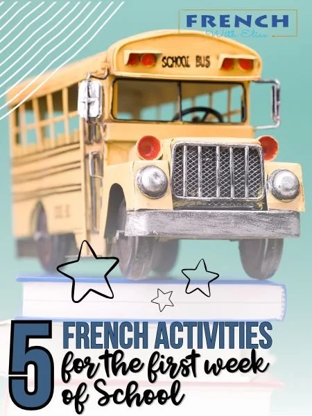 5 No-Prep French Activities for the First Week of School — French with ...
