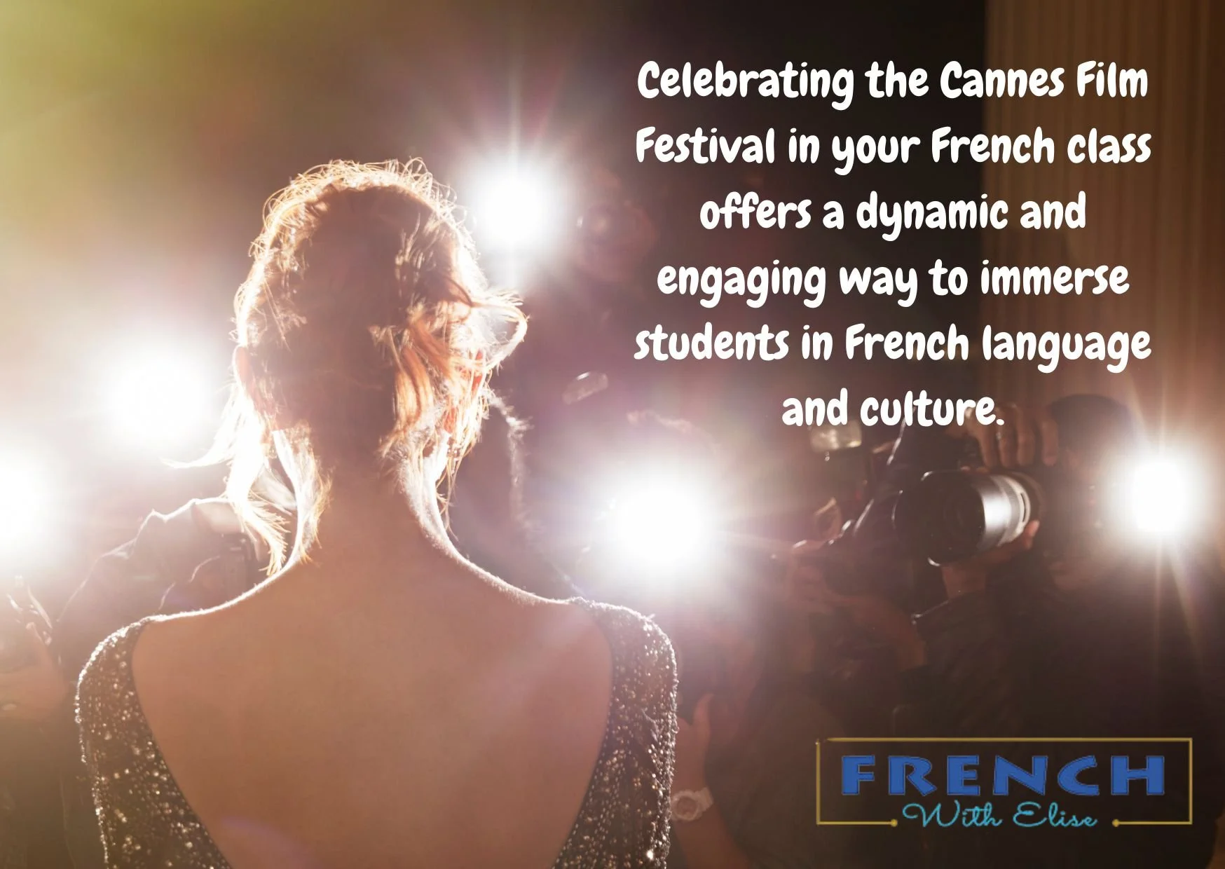 Celebrating the Cannes Film Festival with Your French Class: A Journey ...
