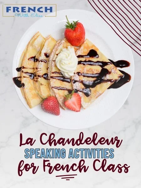 La Chandeleur Speaking Activities for French Class: Low-Prep ...