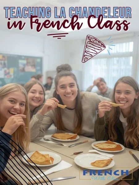 Teaching La Chandeleur in French Class: Culture-Rich February ...