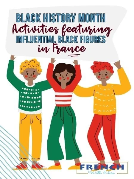 French Black History Month Activities Featuring Influential Black ...
