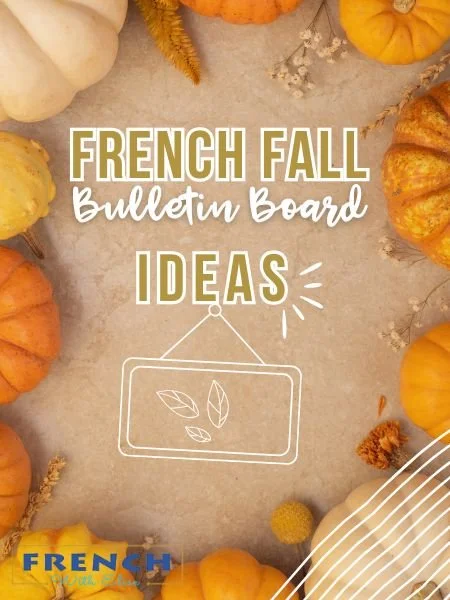 French Fall Bulletin Board Ideas: Halloween, La Toussaint & l’Action de ...