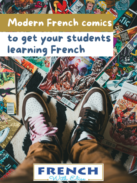 Modern French Comics to get your Students Learning French — French with ...