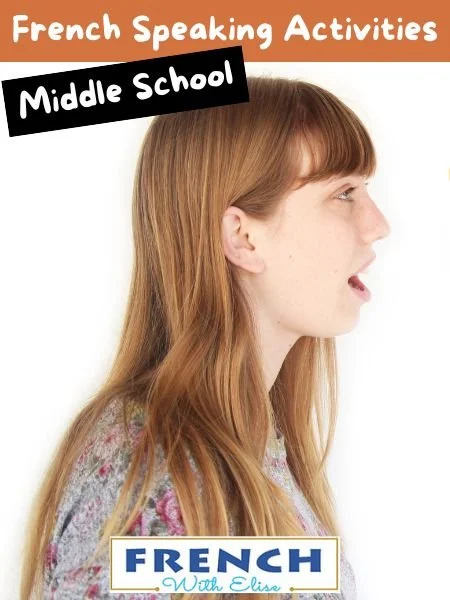 Fun and Engaging French Speaking Activities for Middle Schoolers ...
