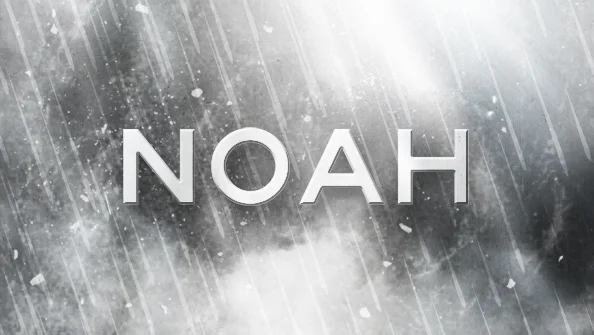 Noah | Church & Culture