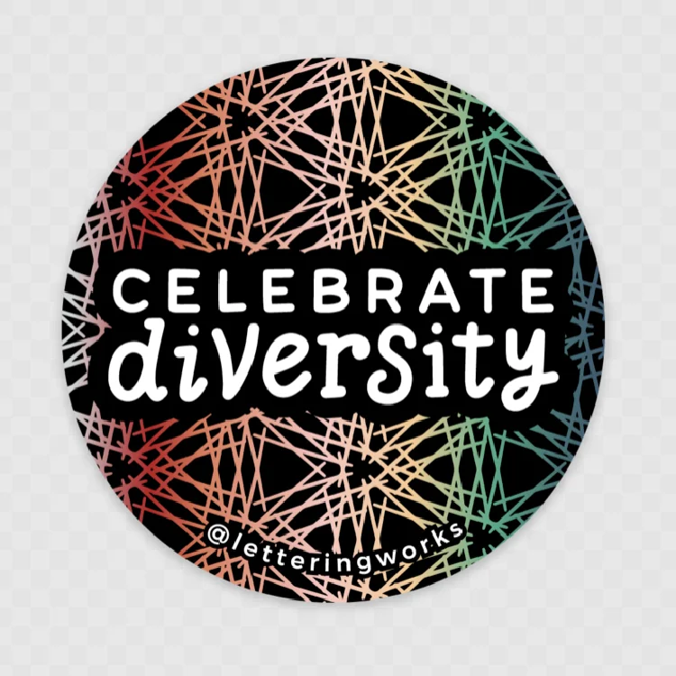 Celebrate Diversity Circle Sticker — Lettering Works