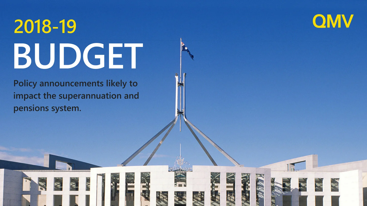 Commonwealth Budget 2018-19 | Superannuation And Pensions — QMV ...