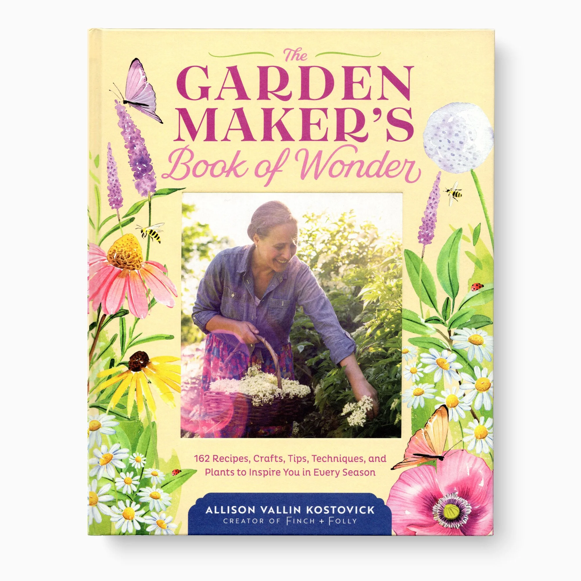 Finch + Folly — The Garden Maker's Book of Wonder