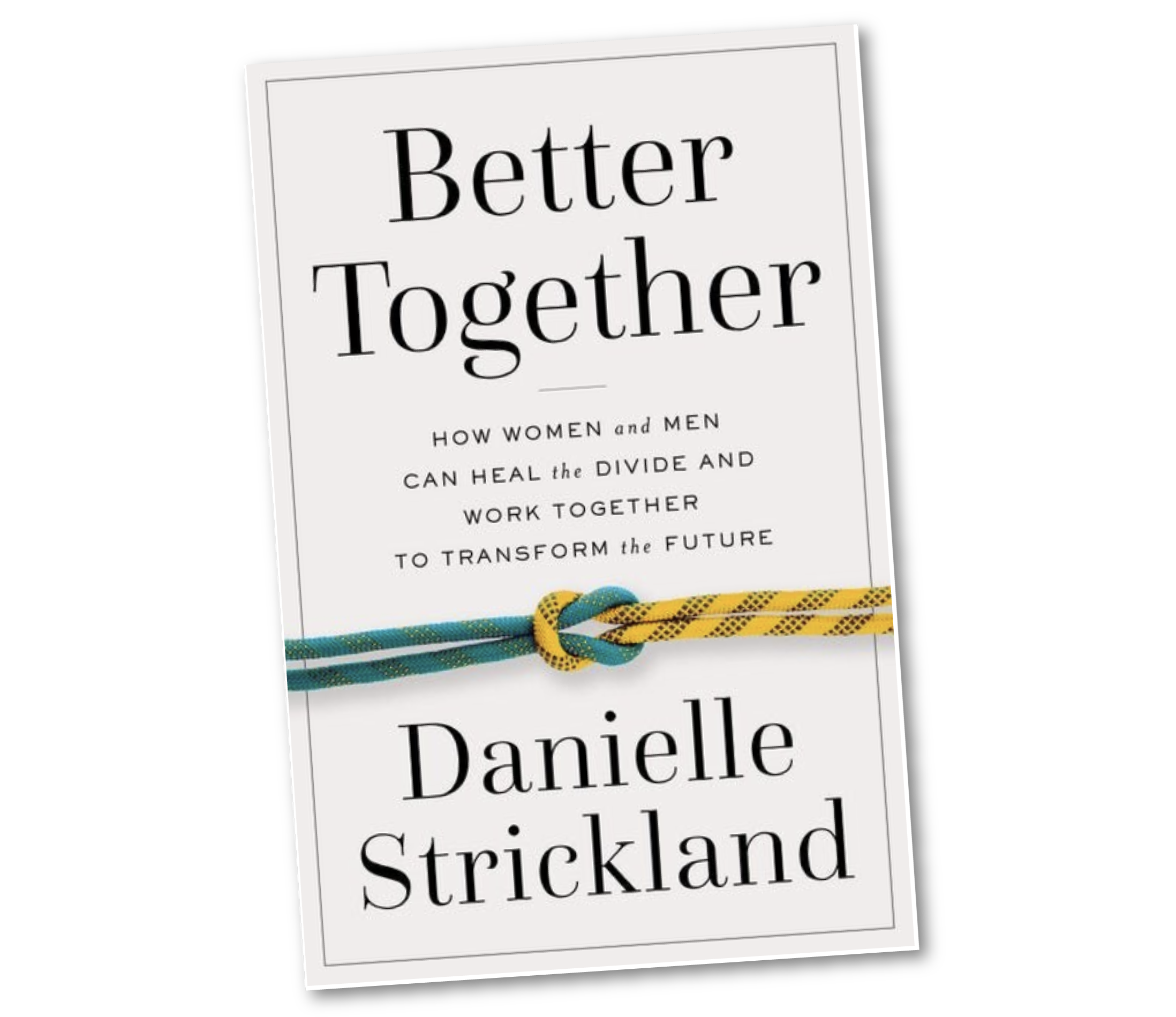 Better Together Danielle Strickland better-together-danielle-strickland