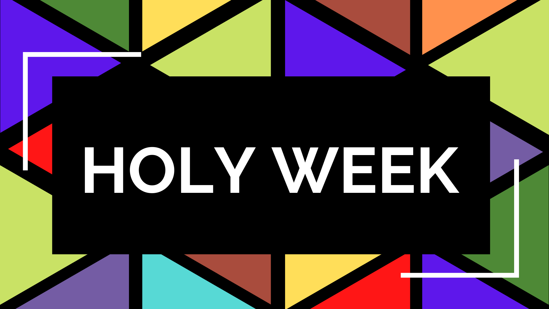 Holy Week — First Baptist Church Mount Washington