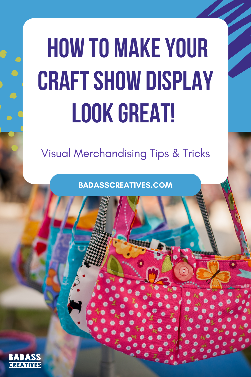 How To Make Your Craft Show Display Look Great! Visual Merchandising ...