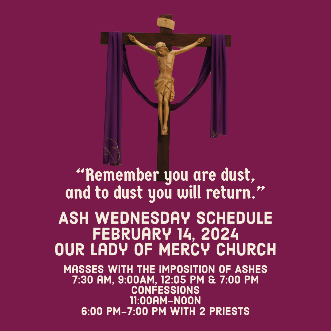 Ash Wednesday Schedule at OLM — Our Lady of Mercy