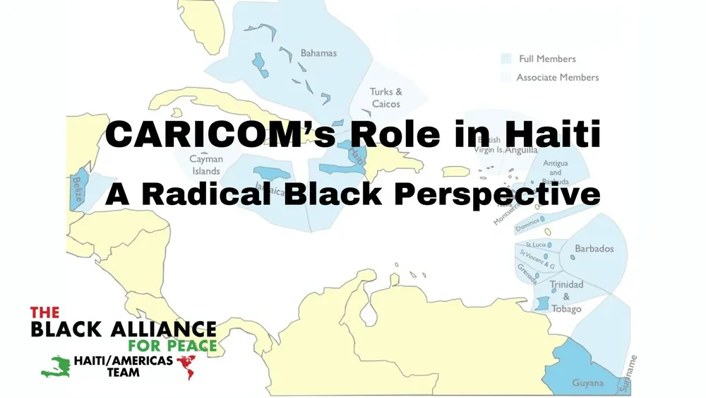 The Facts about CARICOM and Haiti by The Black Alliance for Peace Haiti ...