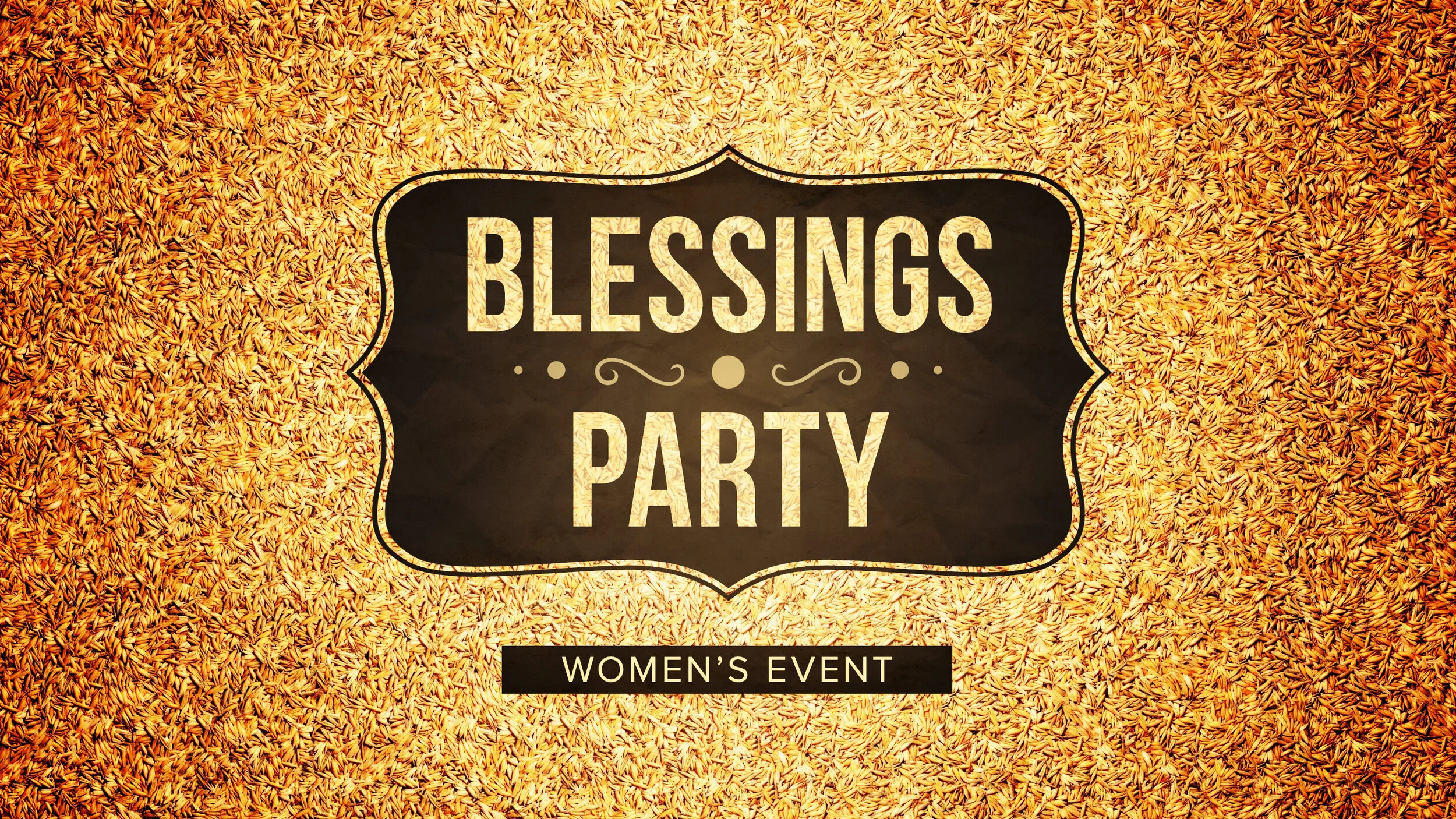 Blessings Party — Oakland Heights Baptist Church