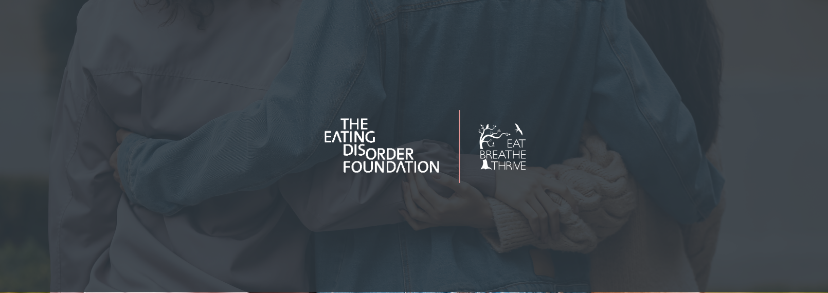 Our Partners | The Eating Disorder Foundation — Eat Breathe Thrive
