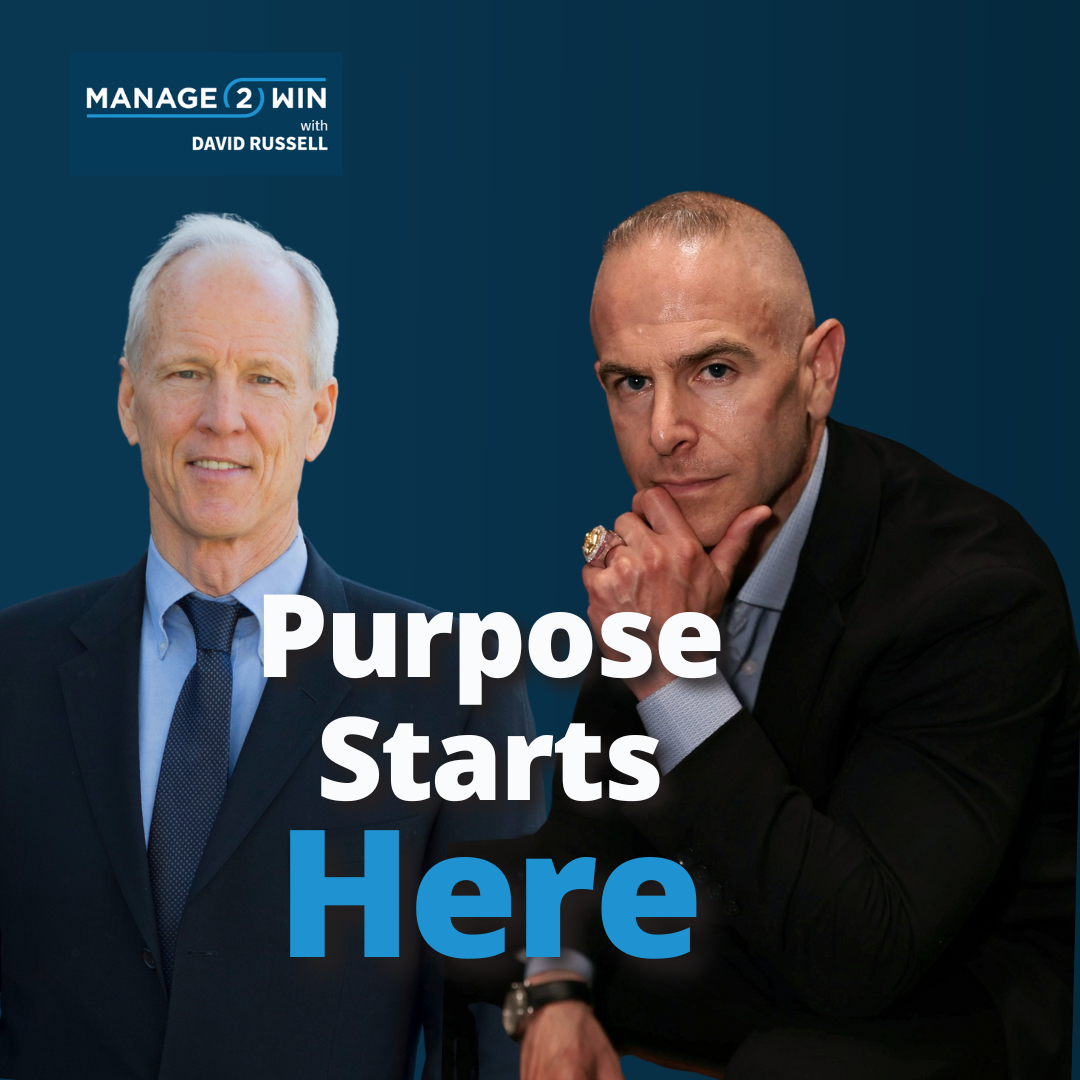 How to work with purpose — Manage 2 Win