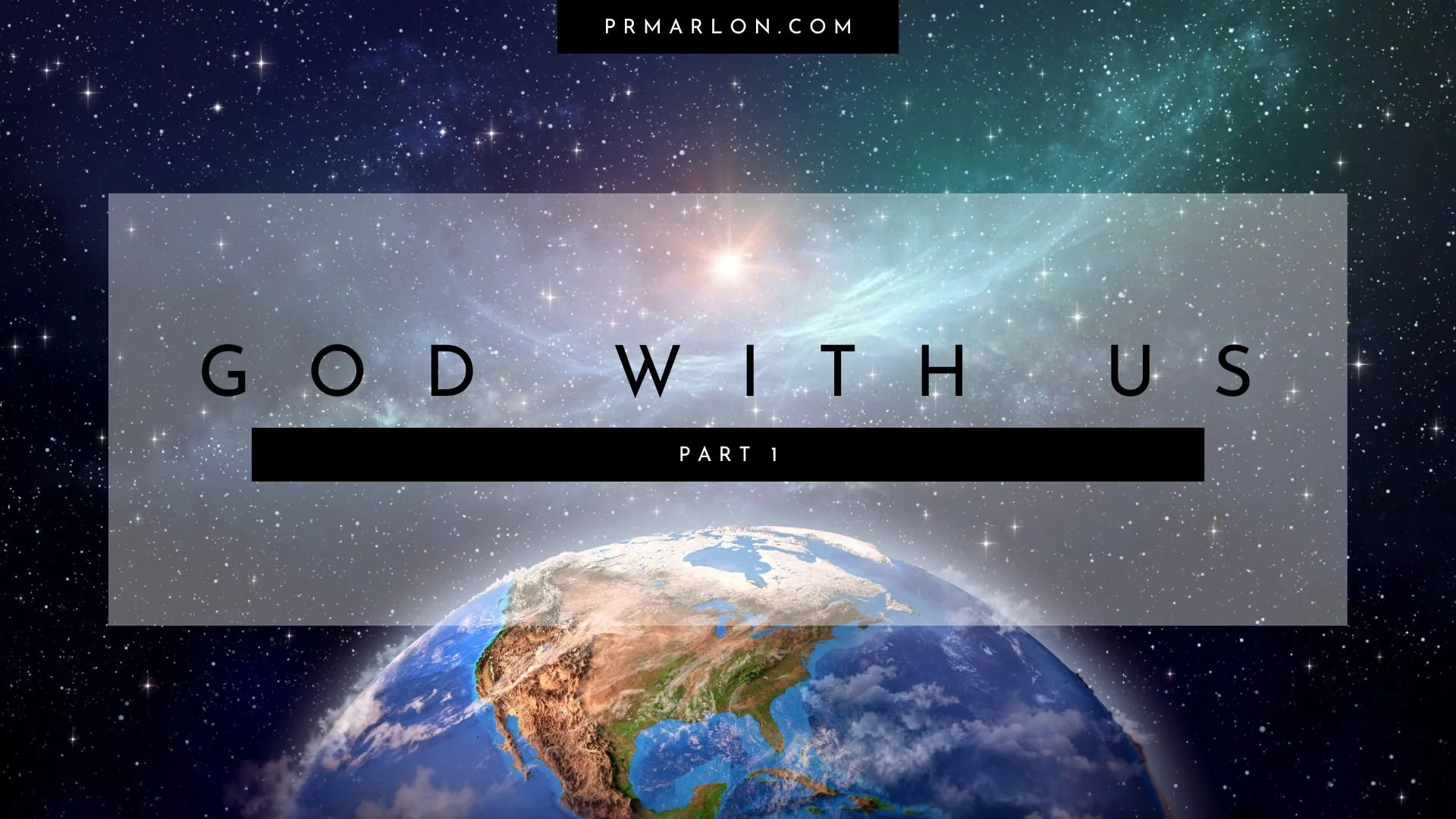 God With Us - Part 1 — Pr. Marlon's Blog