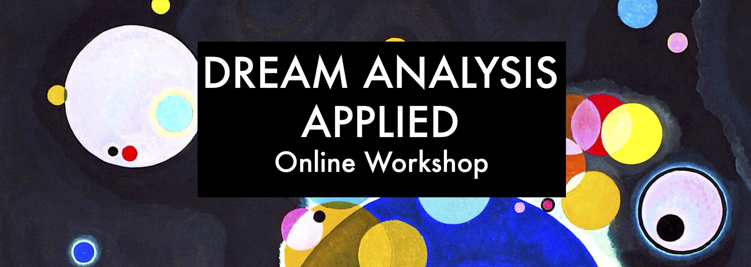 Dream Analysis Applied Online Workshop — Jung Centre