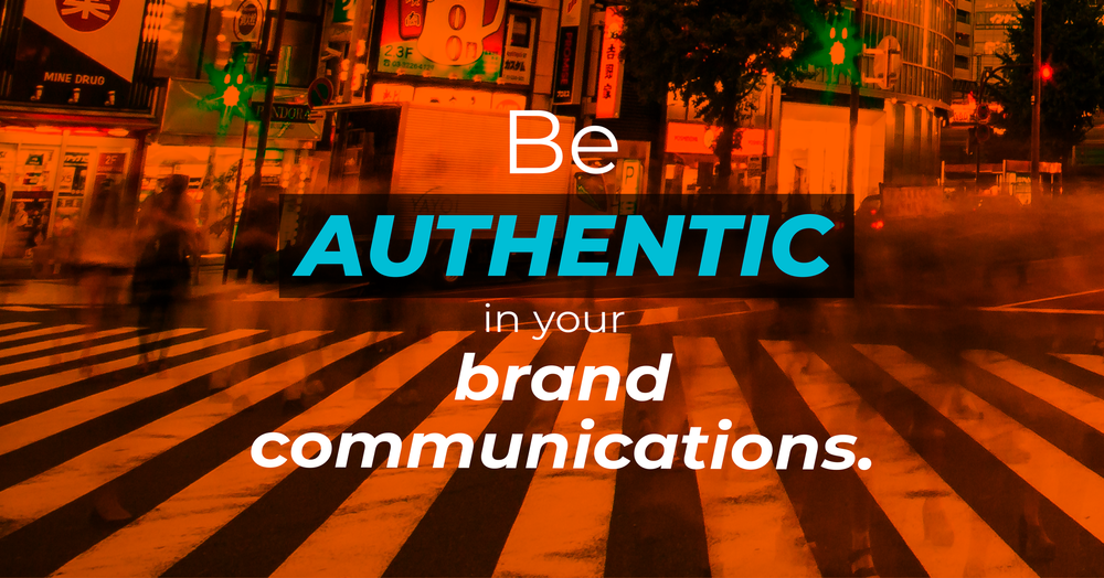 How to Be Authentic in Your Brand Communications — Sol Marketing