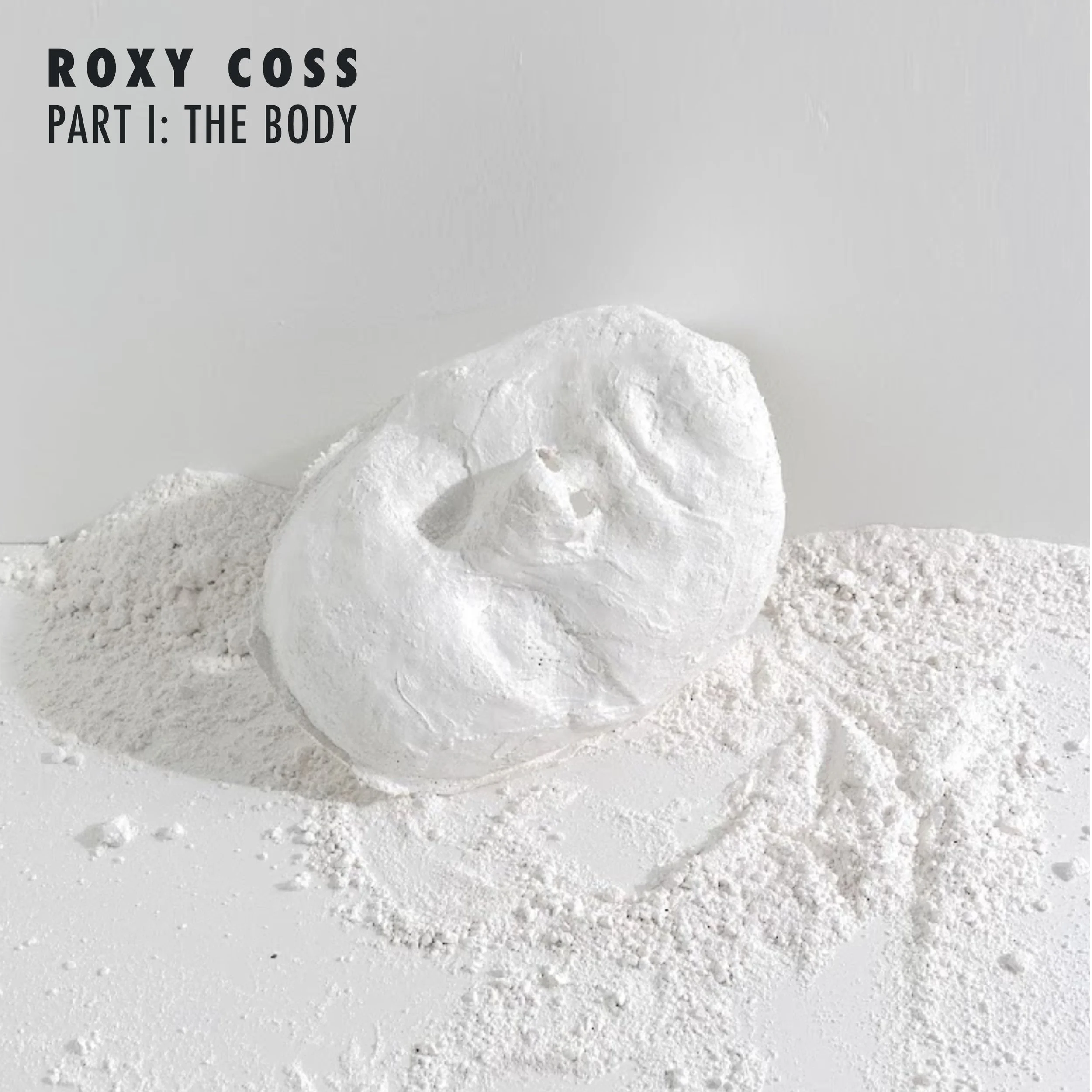 Roxy Coss | Part I: The Body | Single — Outside in Music