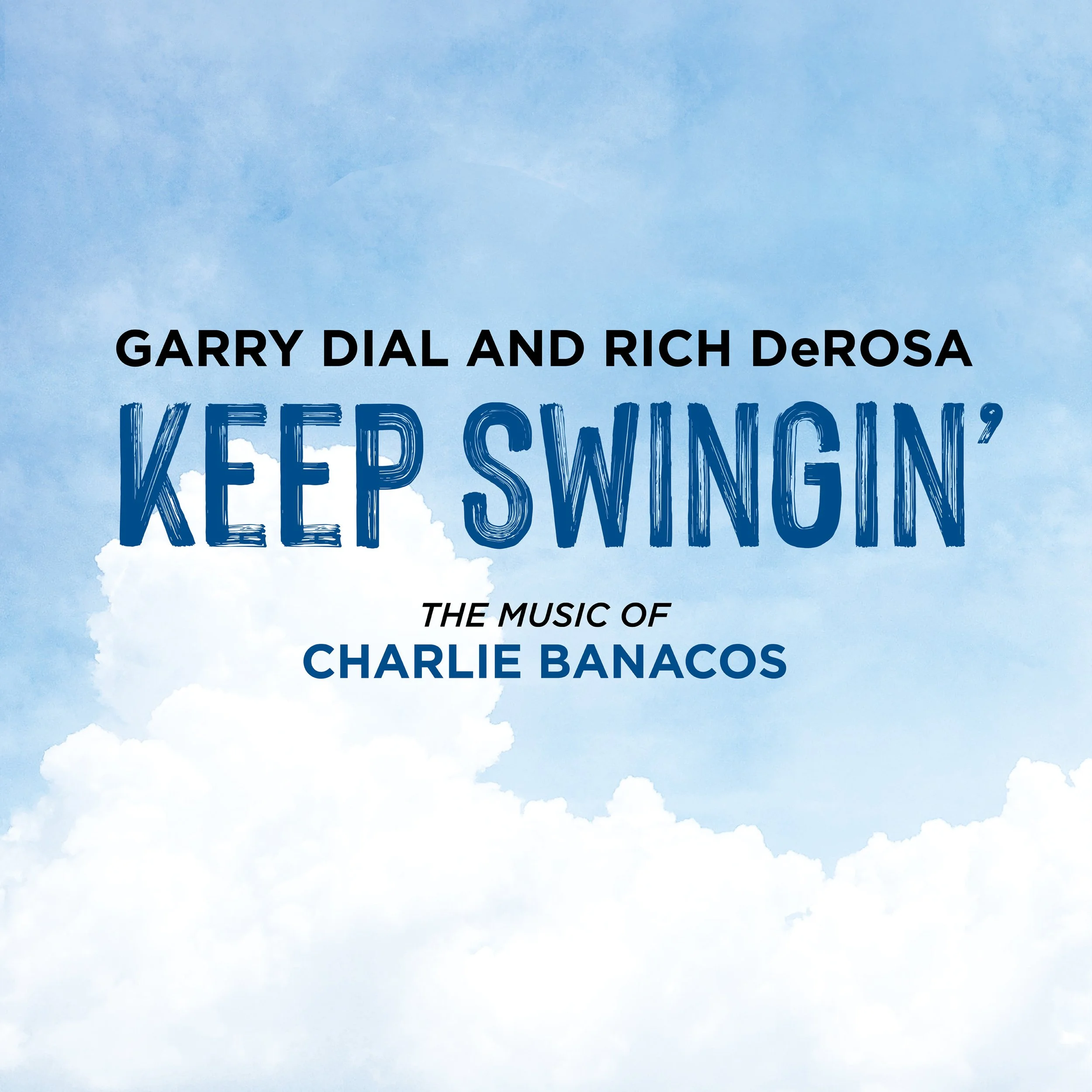 Garry Dial & Rich DeRosa | The Bat Cave ft. Gary Smulyan | Single ...