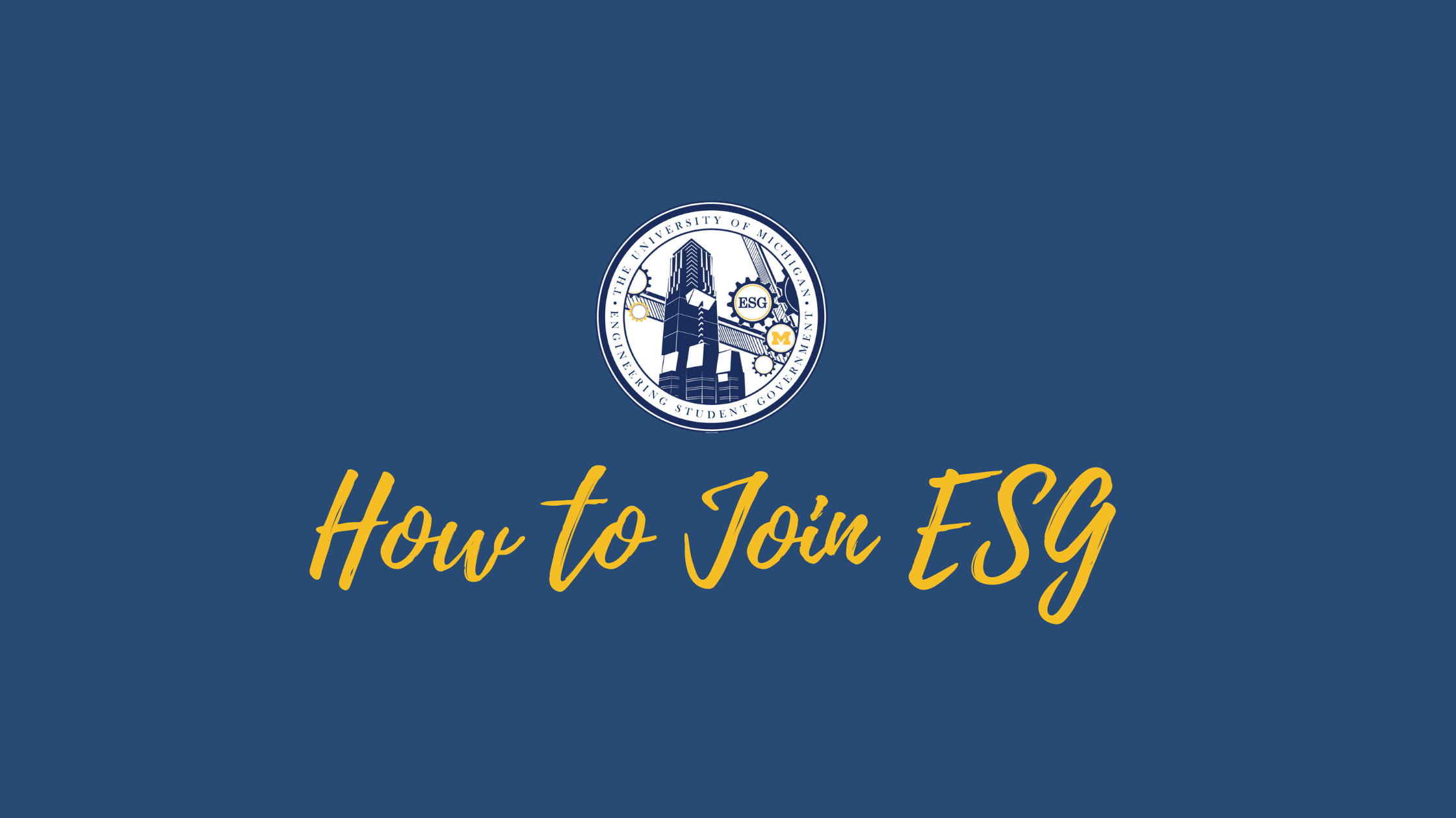 Join ESG! — University of Michigan Engineering Student Government