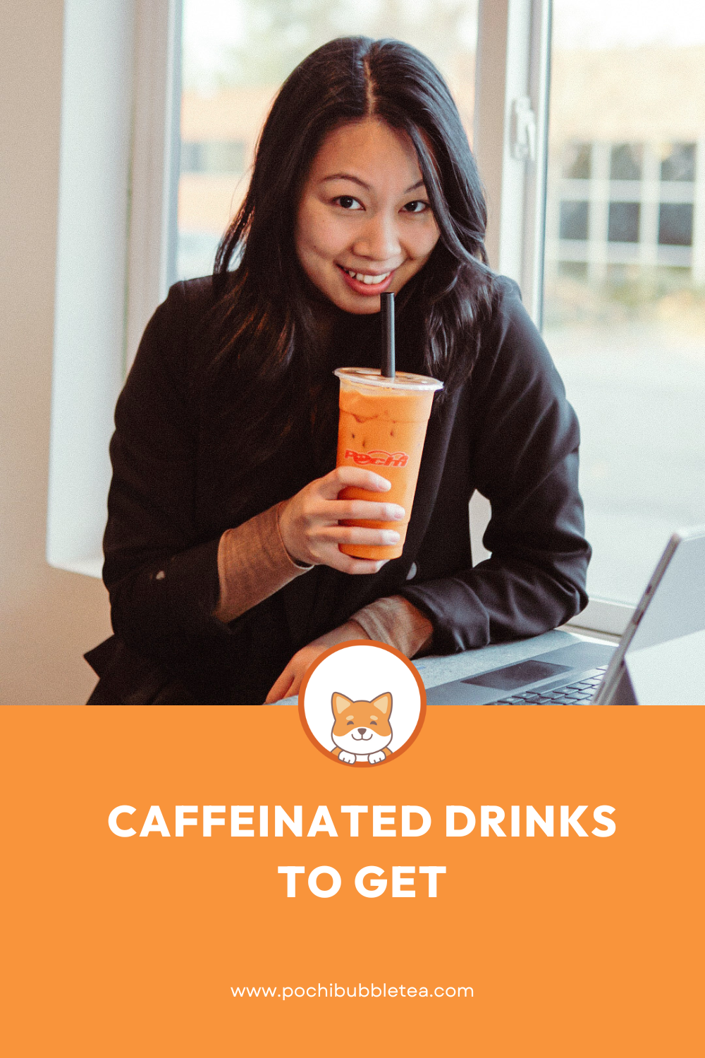 Caffeinated Drinks to Get — Pochi Bubble Tea Cafe