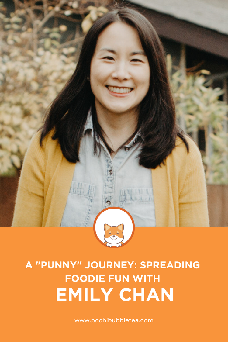 A “Punny” Journey: Spreading Foodie Fun with Emily Chan — Pochi Bubble ...