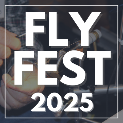 Fly Fest 2025 — Catskill Fly Fishing Museum