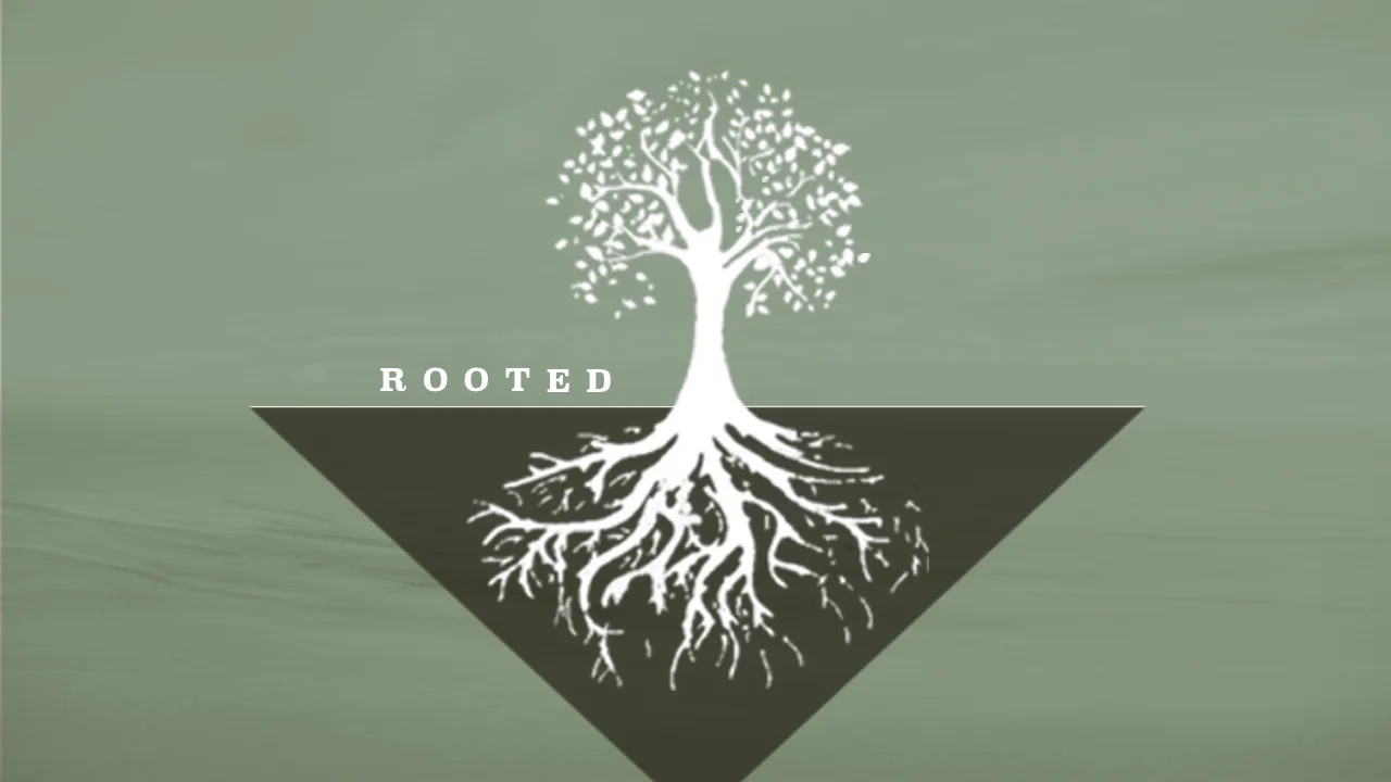 Rooted — Campus Christian Fellowship