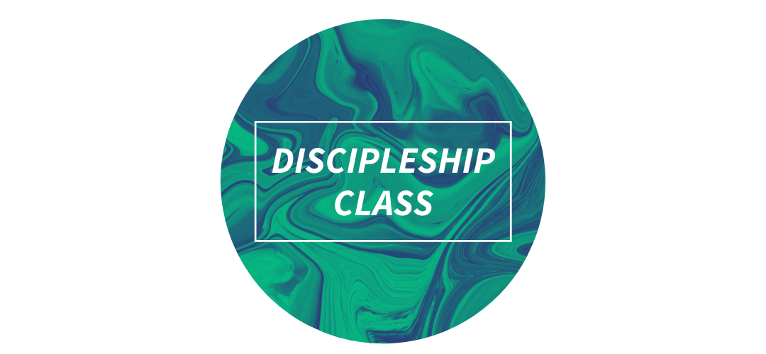 Discipleship Class — Campus Christian Fellowship