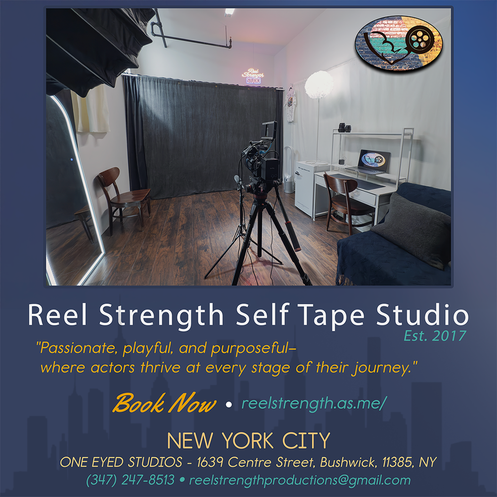 Reel Strength NYC Self Tape Studio & Productions — NYC Self Tape Studio ...