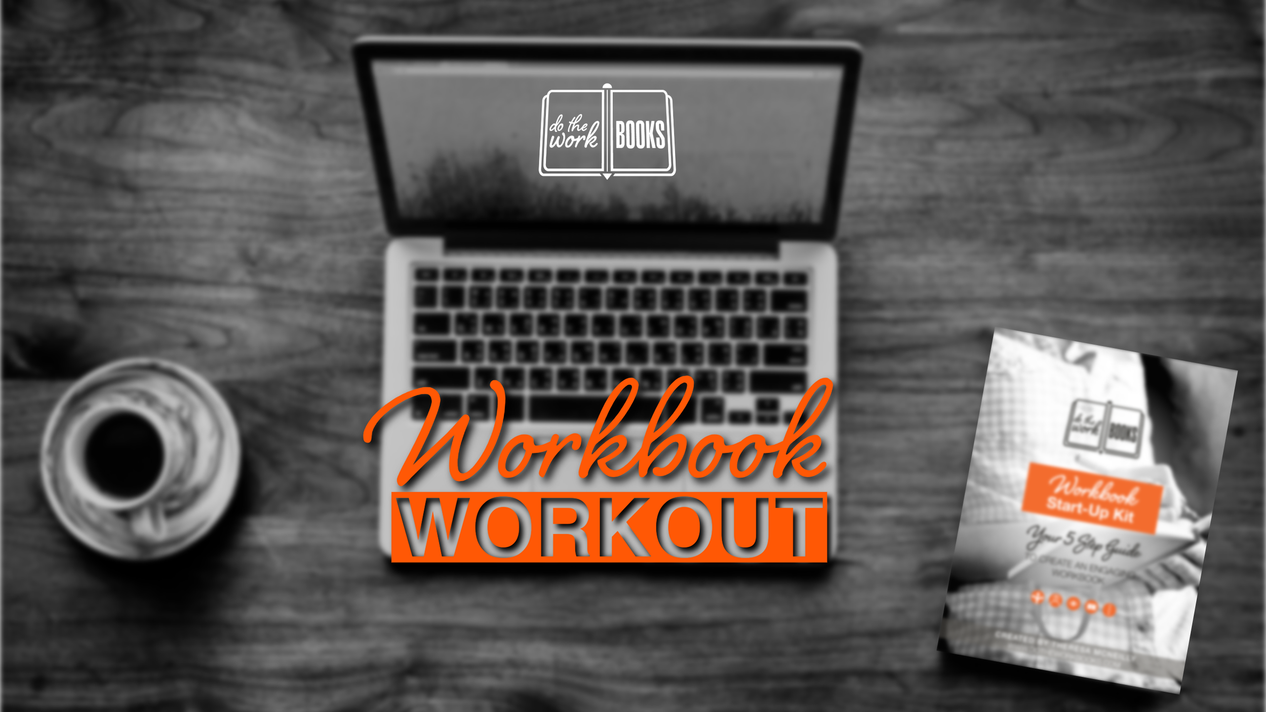 Do The Work Books — Workbook Workout