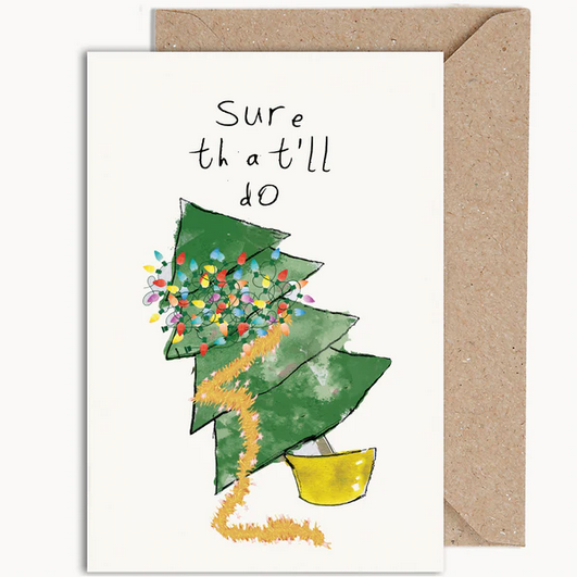 SURE THAT'LL DO — Brown Cow