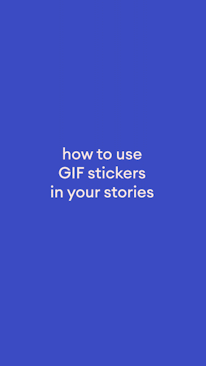 Making Animated GIF Stickers for Instagram — Bett Norris