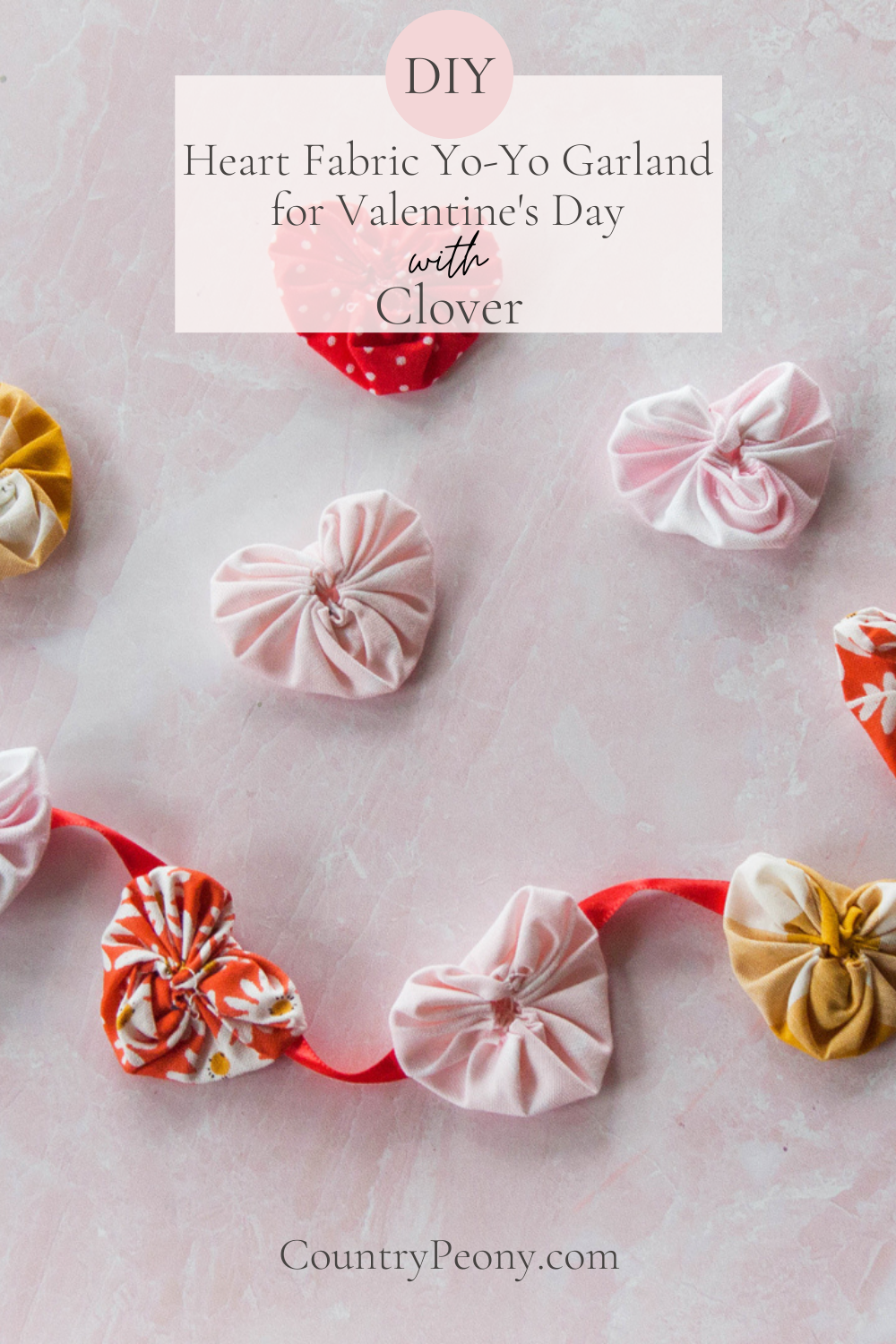 DIY Heart Fabric Yo-Yo Garland with Clover — Country Peony
